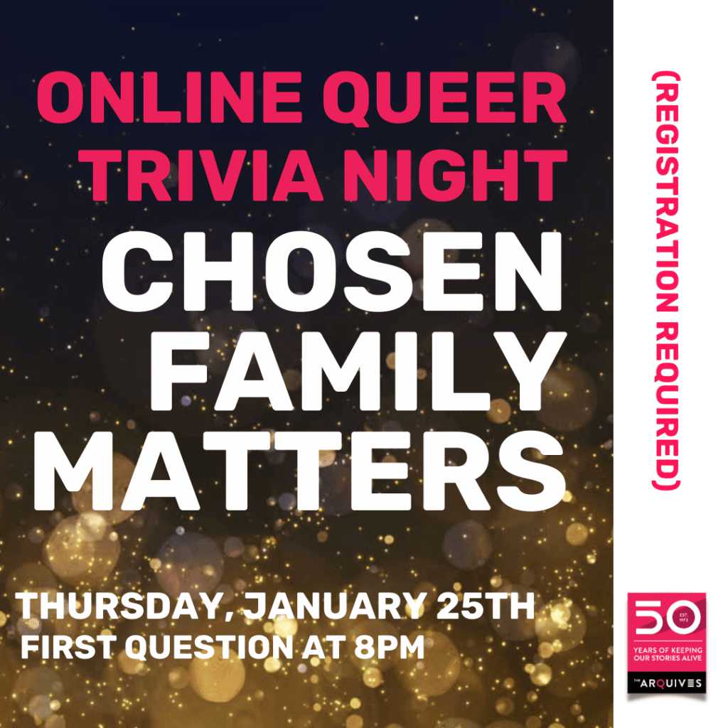 Online Queer Trivia: Chosen Family Matters Online Queer Trivia: Chosen ...